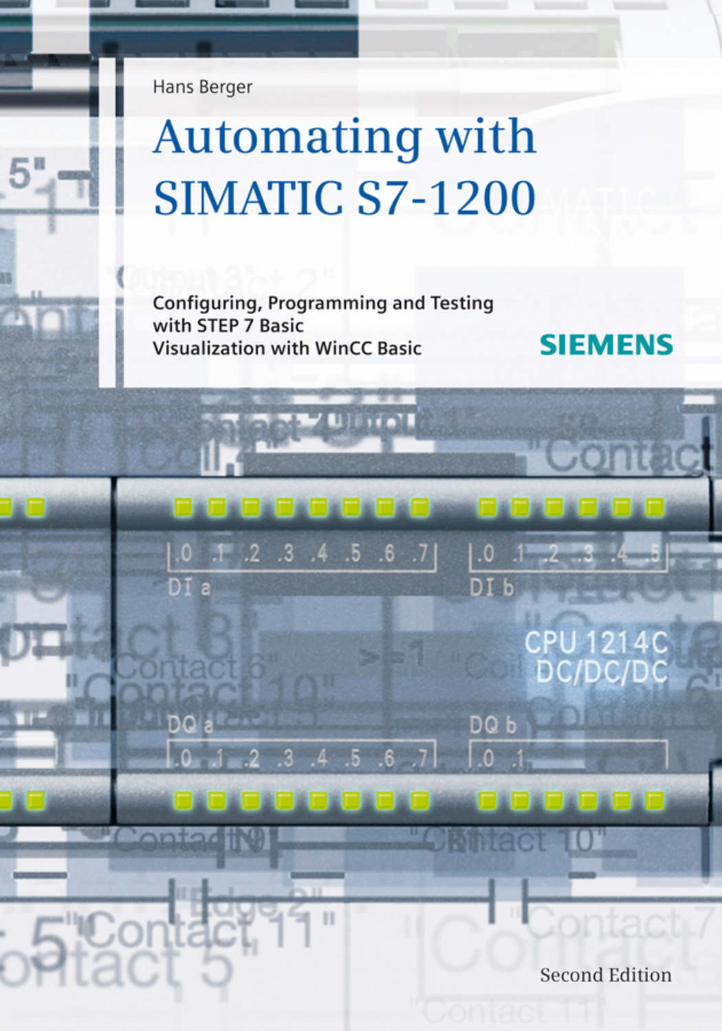 Hans Berger Automating With Simatic S7 1200 Configuring Programming And Testing With Step 7